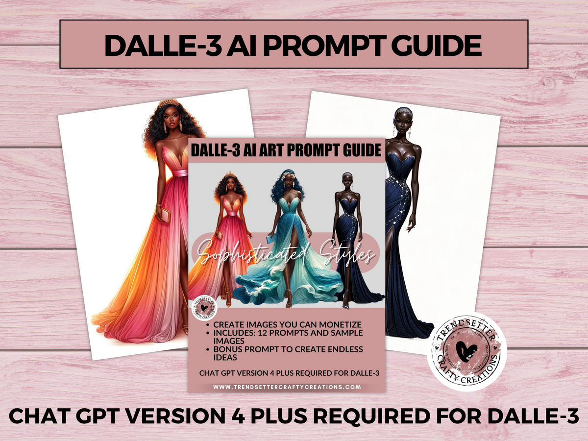 Sophisticated Styles Dall-E Prompt Guide – Trendsetter Crafty Creations